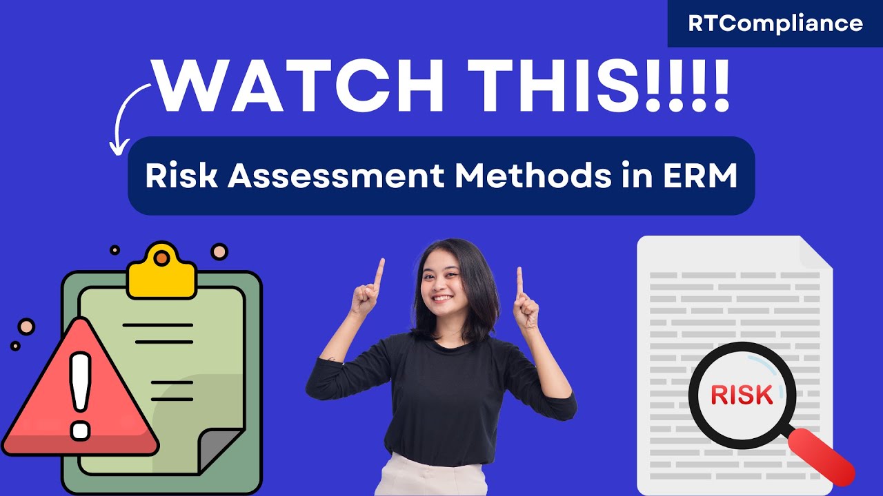 Risk Assessment Methods in ERM | Risk Assessment Training Video | Risk ...