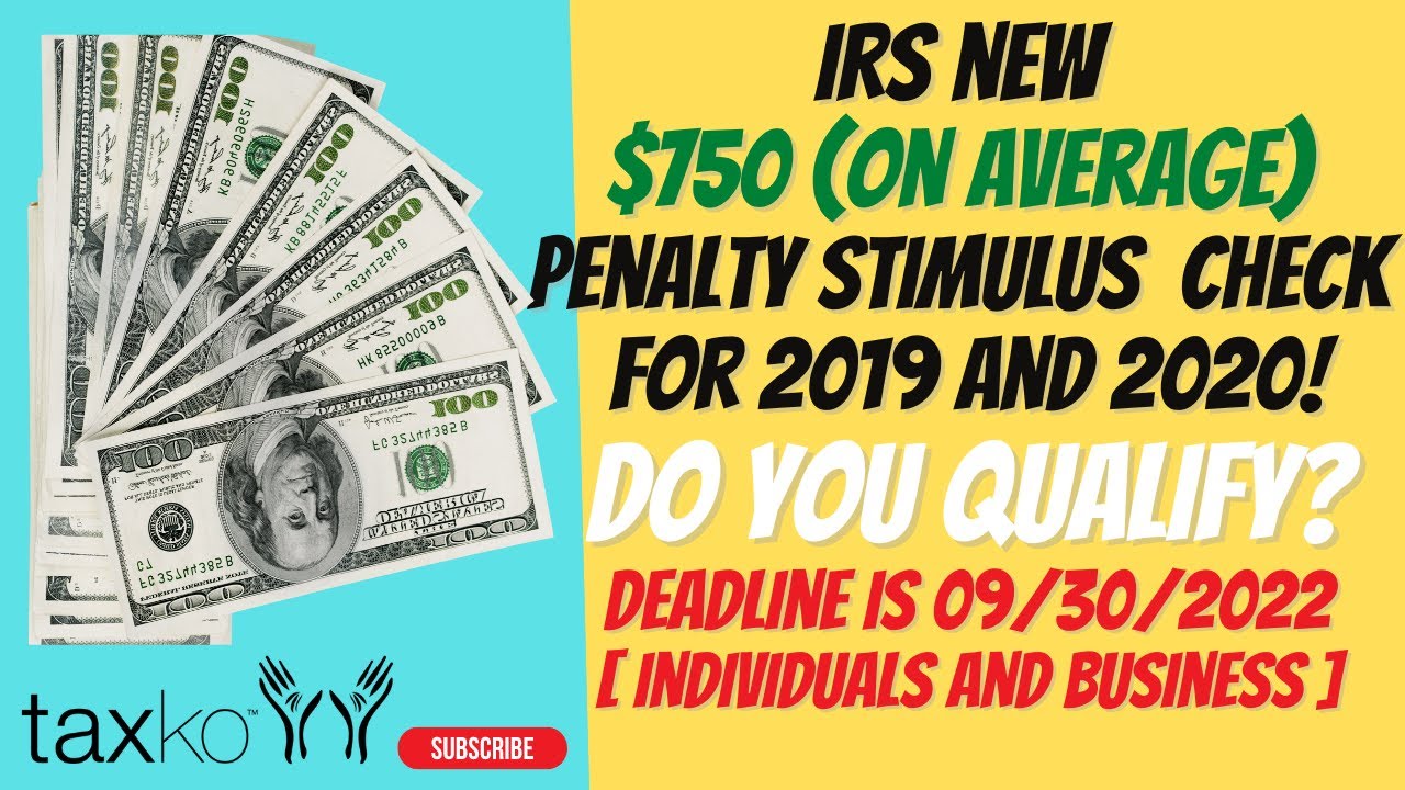 IRS $750 Penalty Stimulus Checks for 2020 and 2019 Tax Returns ...