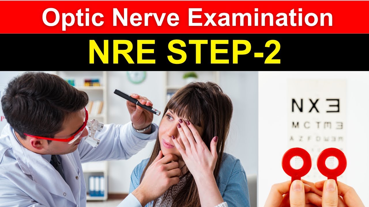 NRE Step 2 | Optic Nerve Examination - YouTube