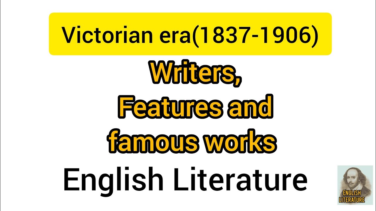 Victorian Era | English Literature |features, writers and works - YouTube