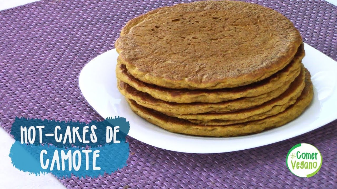 HOT CAKES DE CAMOTE 🍠 | Comer Vegano - YouTube