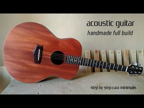 Membuat Gitar akustik full solid