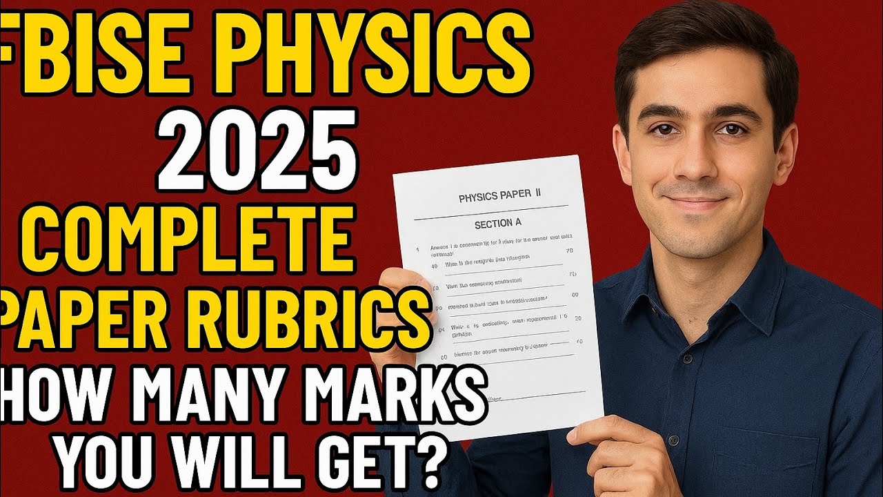 Fbise Physics paper 2025 with complete rubrics | solution of Physics ...