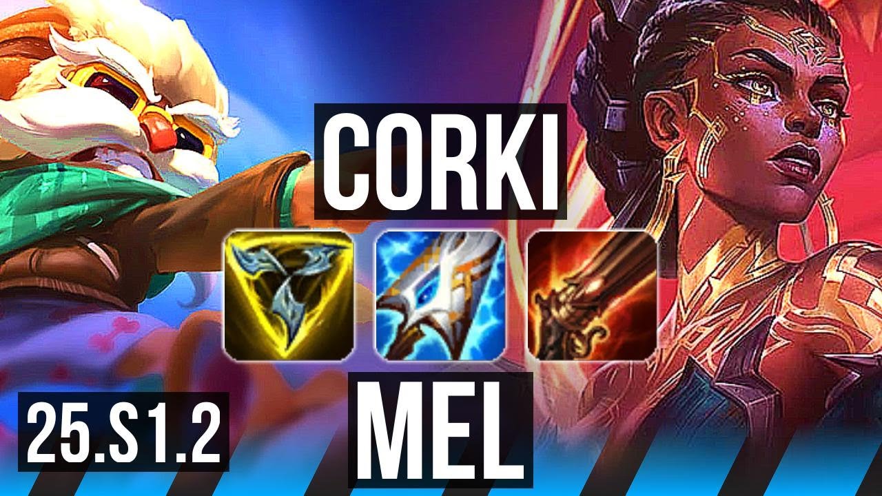 CORKI vs MEL (MID) | KR Grandmaster | 25.S1.2 - YouTube