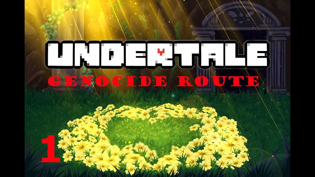 Undertale Genocide route part 1 - YouTube