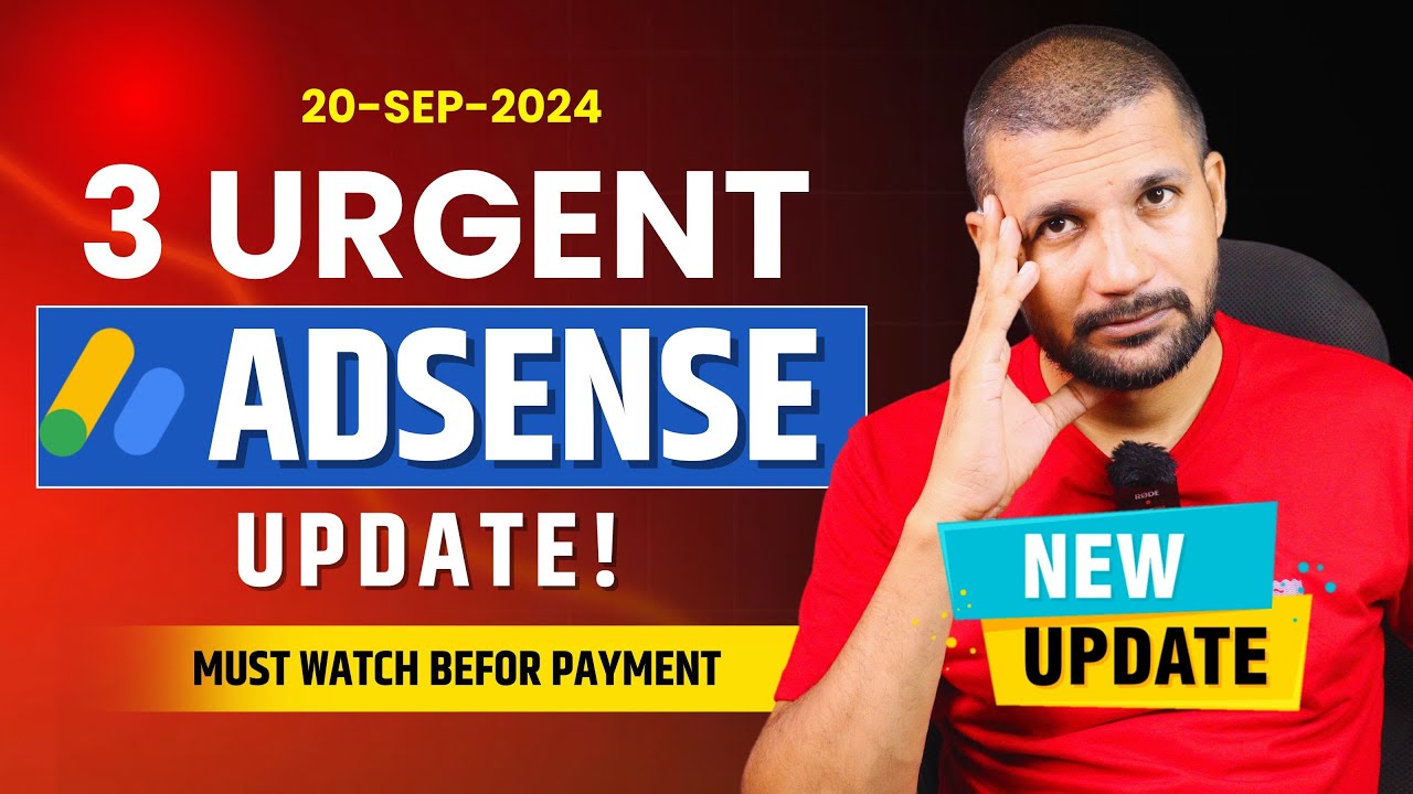 3 Urgent AdSense Updates !🔥 Must Watch - YouTube