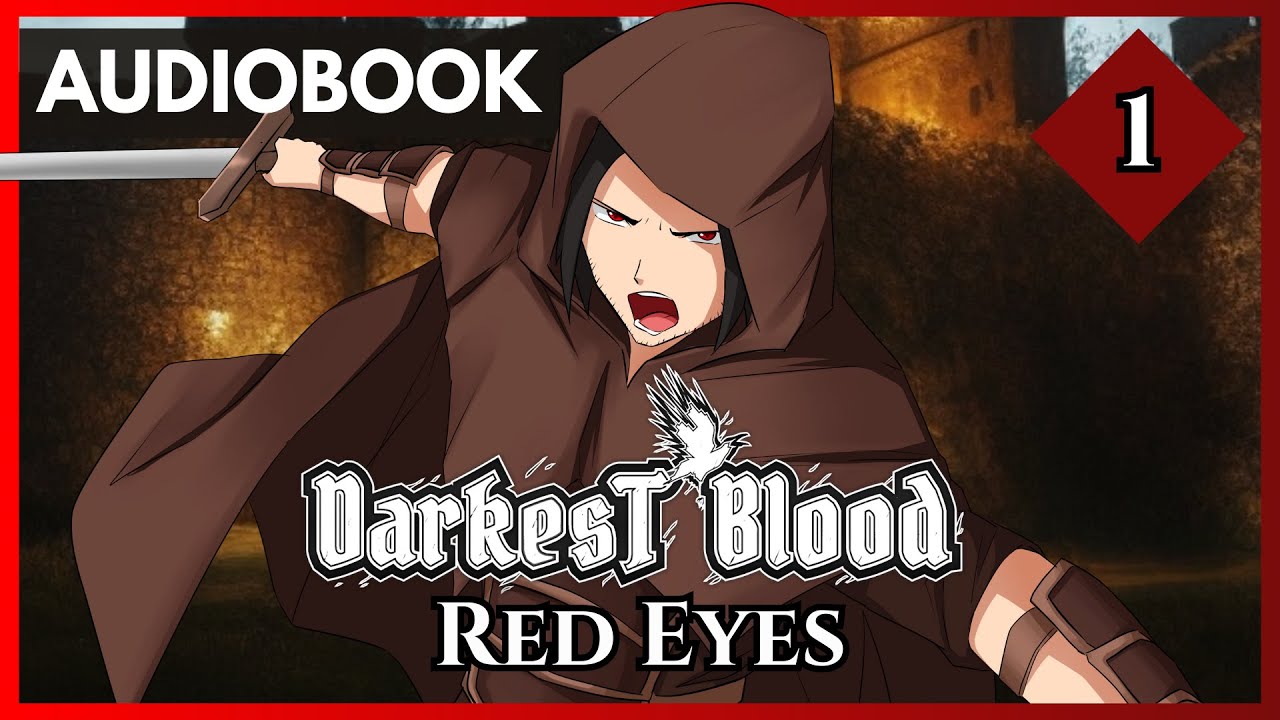 Darkest Blood - Chapter 1 - Red Eyes | Fantasy Audiobook Full - YouTube