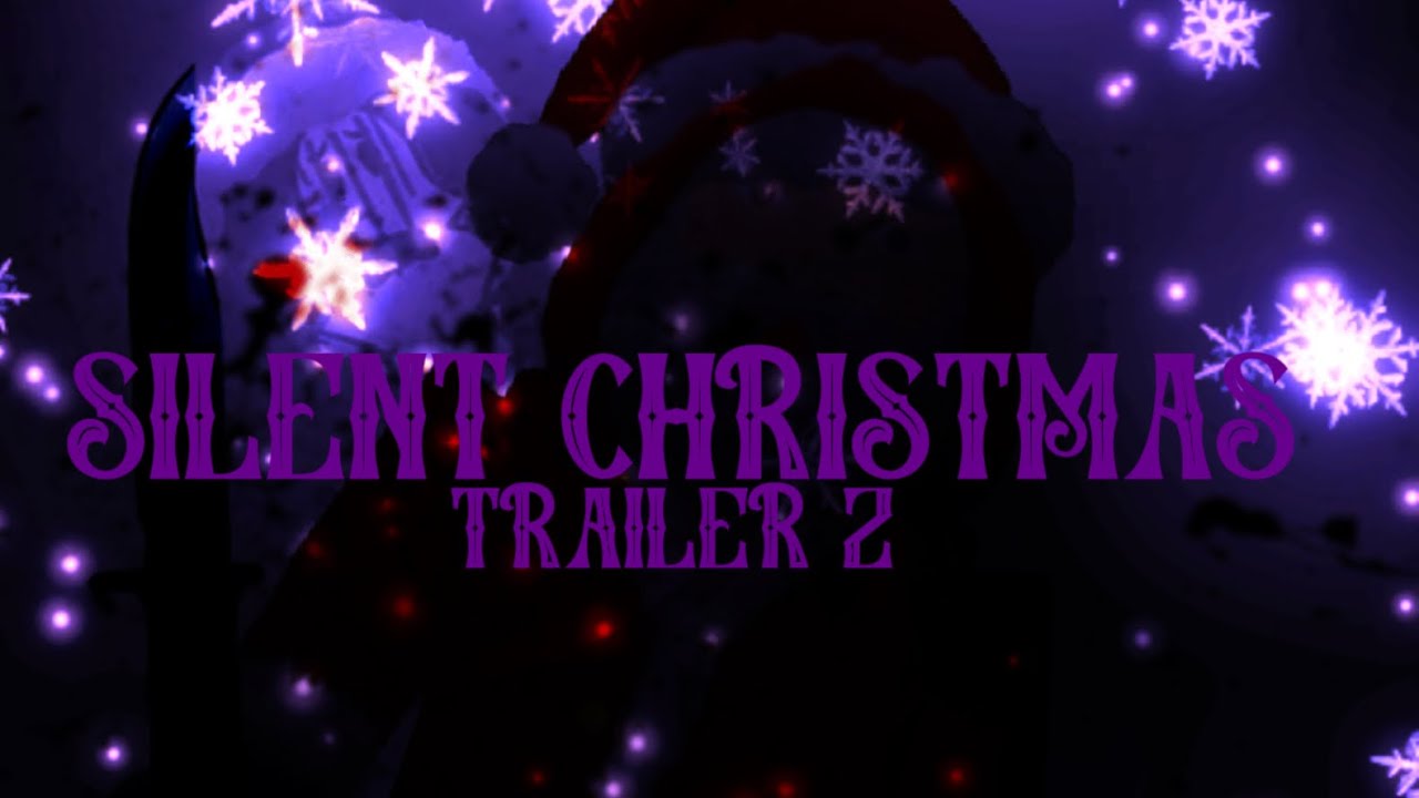 SILENT CHRISTMAS | TRAILER 2 - YouTube