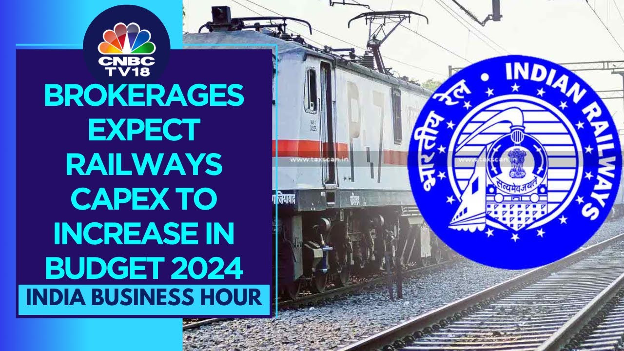 Brokerages Anticipate Rise In Railway Capital Expenditure In Budget ...