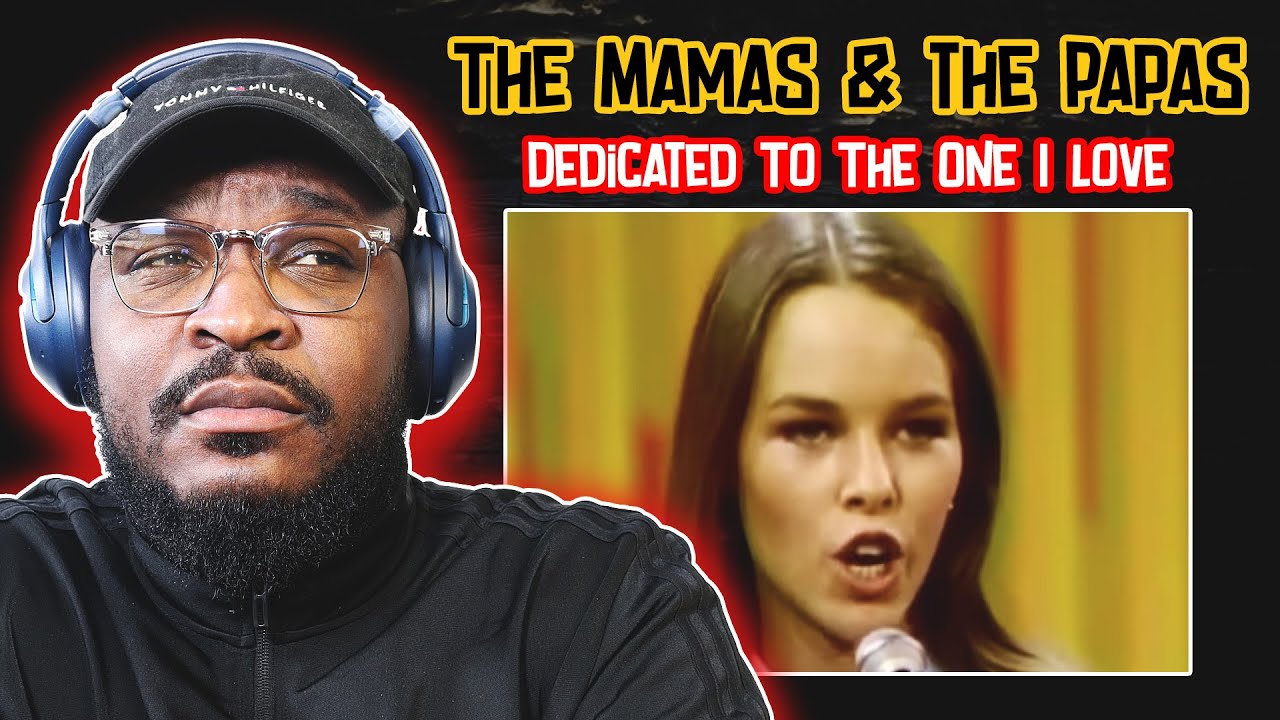 The Mamas & the Papas - Dedicated To The One I Love | REACTION/REVIEW ...