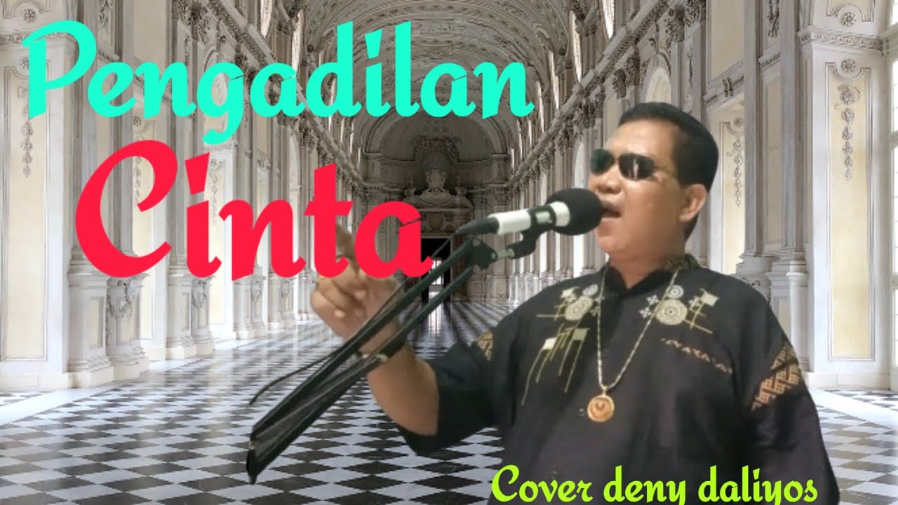 Pengadilan cinta Cover by Deny daliyos @Nayla kusuma official - YouTube