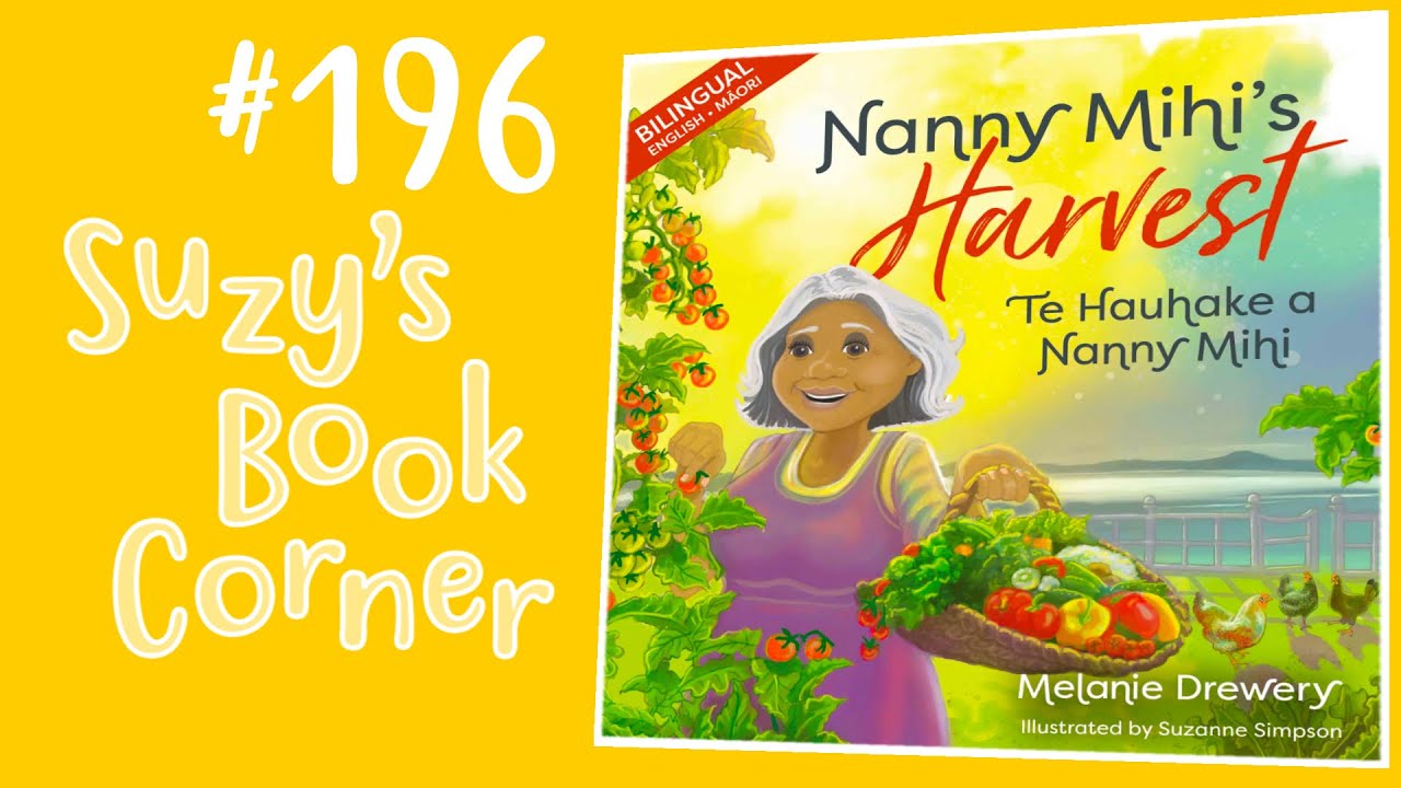 Nanny Mihi's Harvest | Read Aloud | Suzy's Book Corner - YouTube
