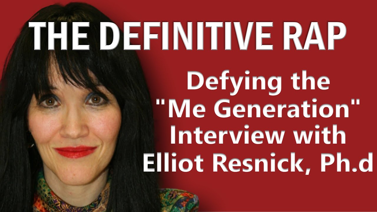 THE DEFINITIVE RAP Defying The Me Generation Interview with Elliot ...
