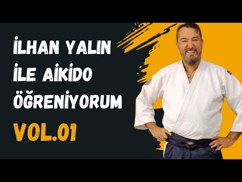 AİKİDO ÖĞRENİYORUM 1
