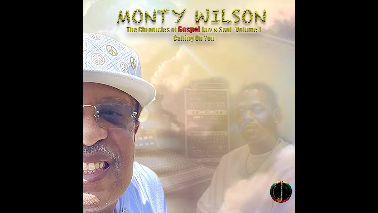Monty Wilson - Yahweh (feat. Vince Williams) - YouTube