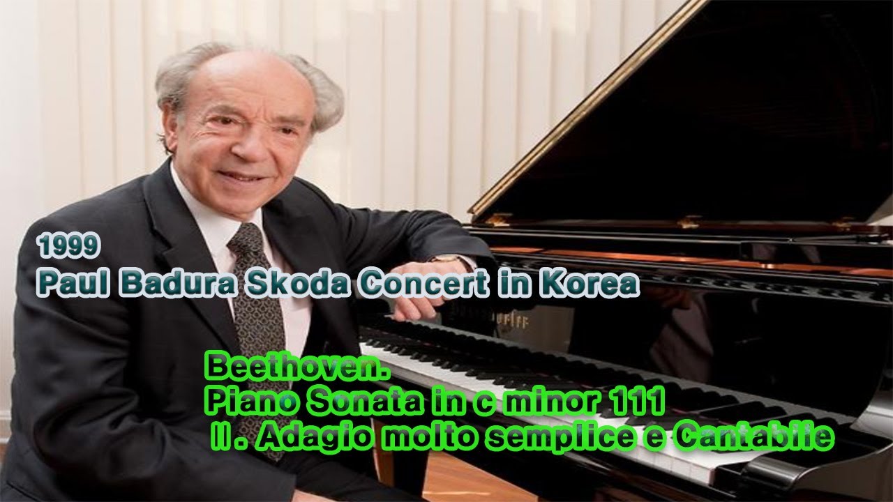 🎹Paul Badura Skoda 🎶Beethoven - Piano Sonata in c minor 111🪄Ⅱ. Adagio ...