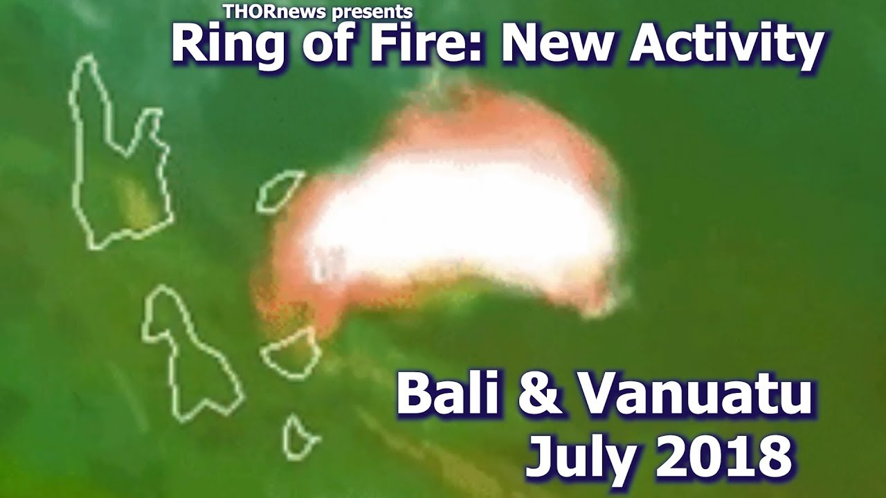 Ring of Fire update: New July Volcano Eruptions - Bali & Vanuatu - YouTube
