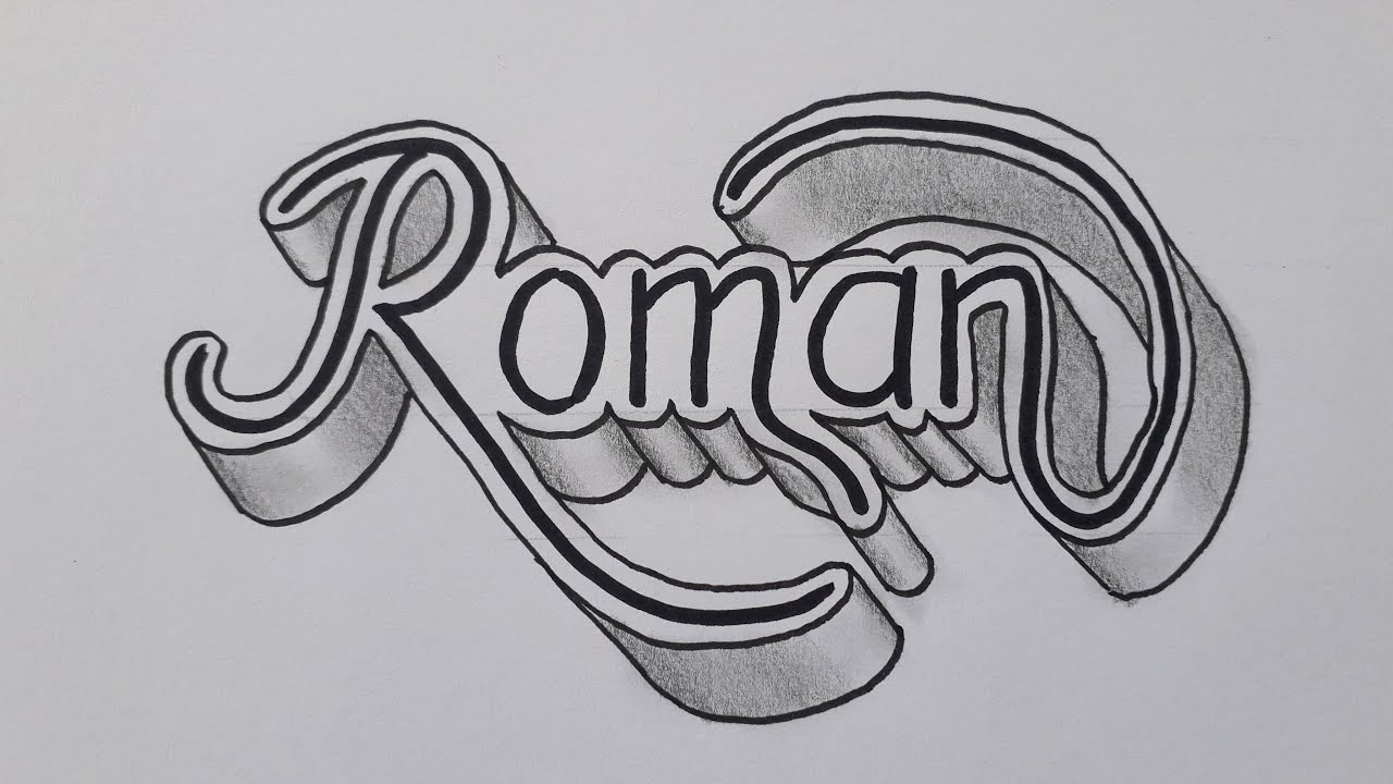 3d Drawing Name Roman For Beginners Easy / How To Draw Calligraphy On ...