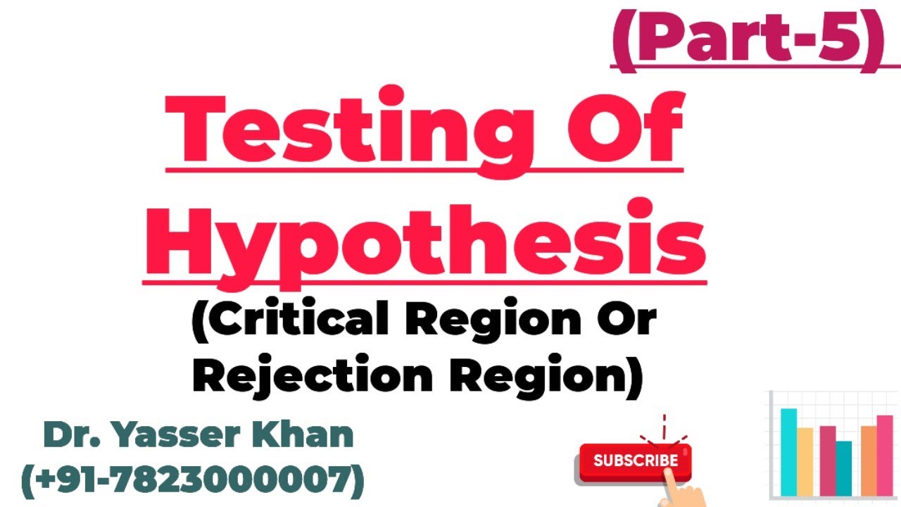 Testing Of Hypothesis - Critical Region Or Rejection Region (Part Five ...