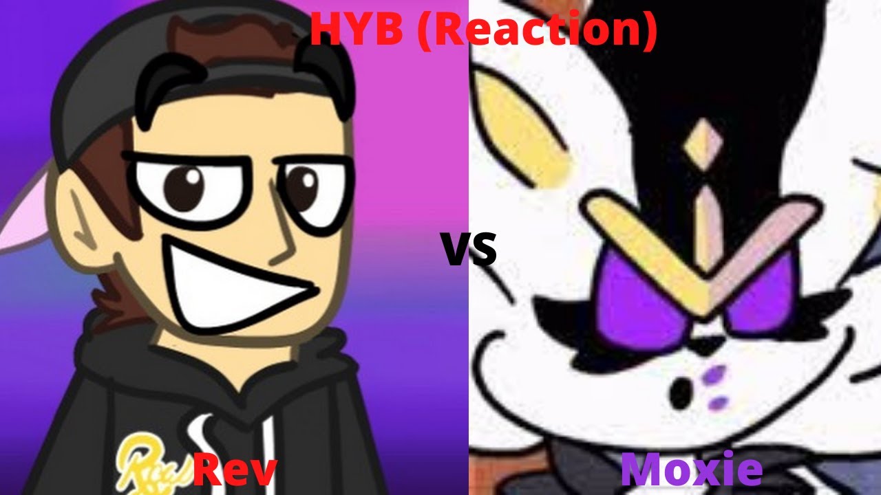 HIGHLY REQUESTED HYB!!! Real One Rev vs Moxie | HYB | |Reaction| - YouTube