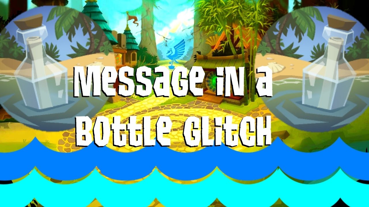 Animal Jam: Message in a Bottle Glitch (Working April 2017) - YouTube