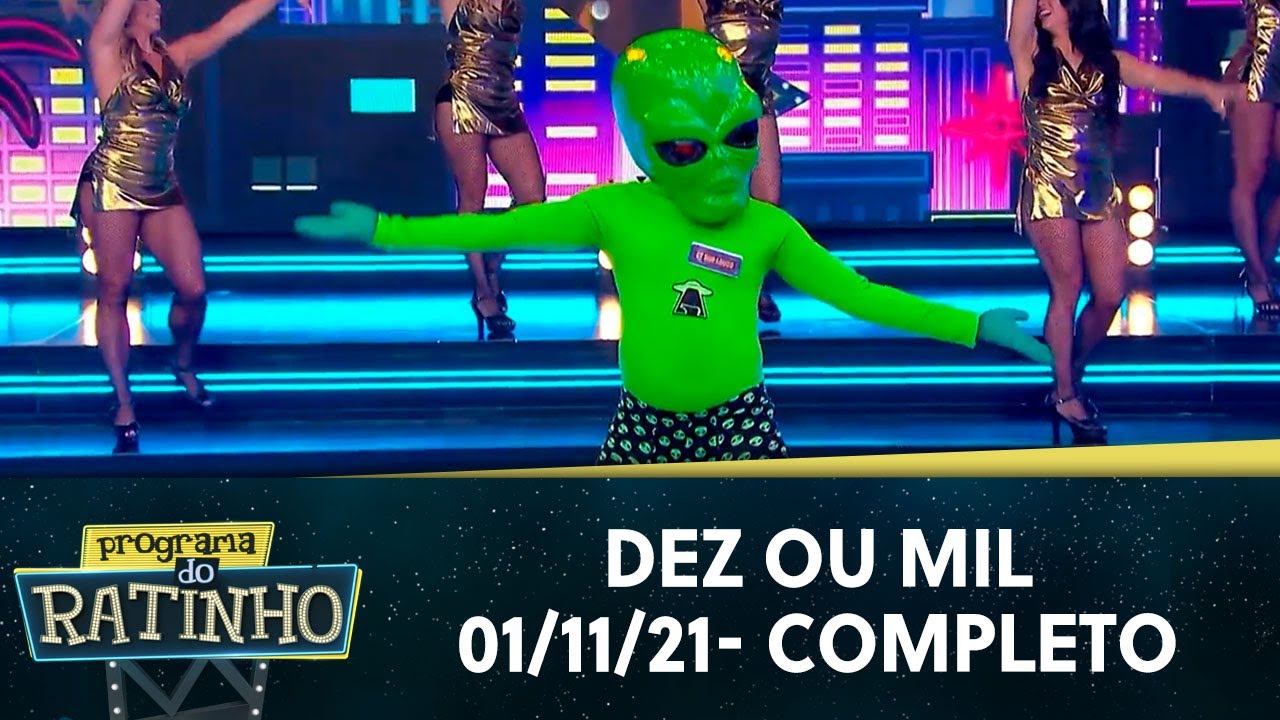 Dez ou Mil - Completo | Programa do Ratinho (01/11/21) - YouTube
