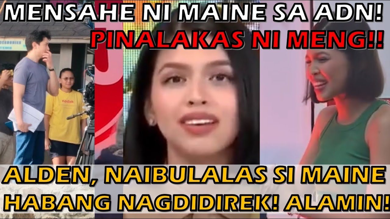 YUN LANG!! ALDEN, NAIBULALAS AT GINAWANG EXAMPLE SI MAINE!! MENG, TILA ...