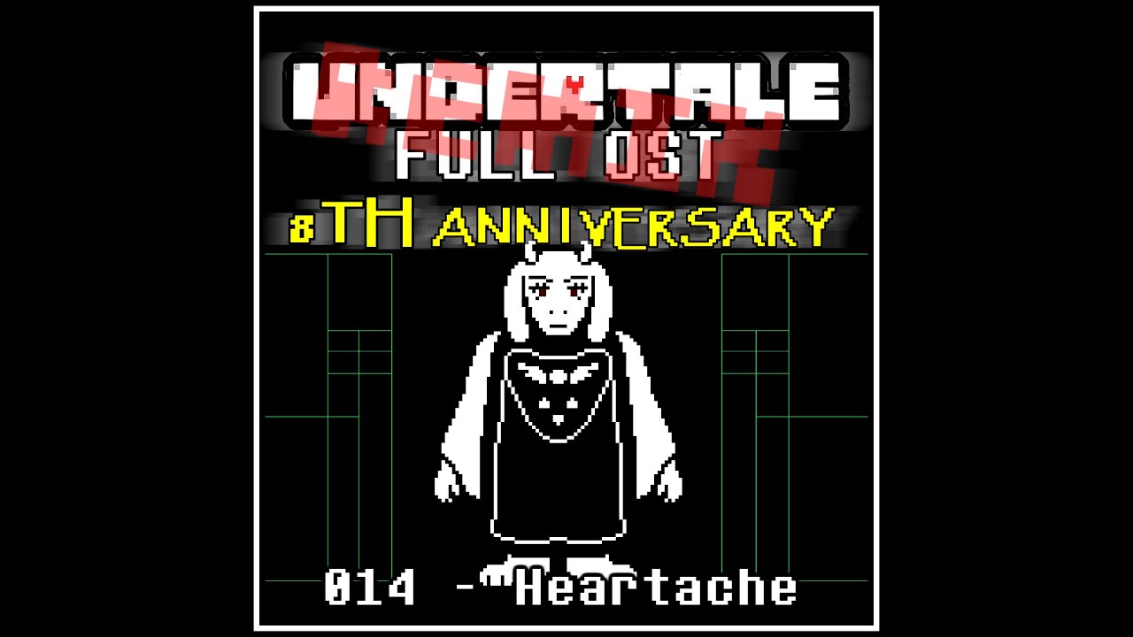 UNDERTALE FULL OST REMIXED: 014 - Heartache [8th anniversary] [EXTENDED ...