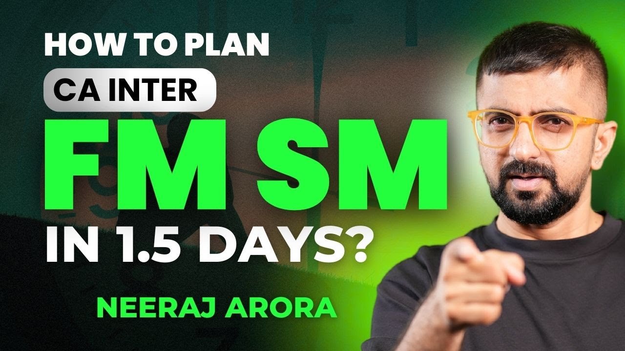 How To Score 60 to 80 Marks In FM-SM | 1.5 Day Plan for FM SM | Neeraj ...