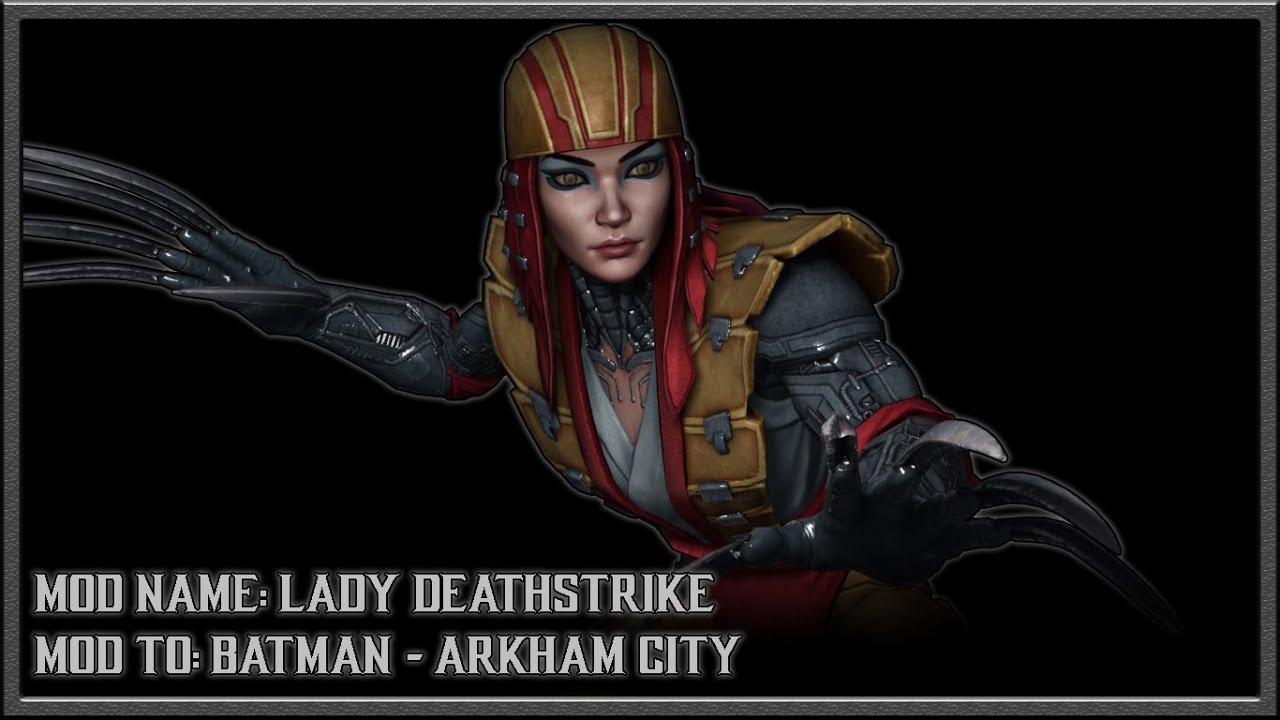 Batman: Arkham City - Lady Deathstrike mod - YouTube