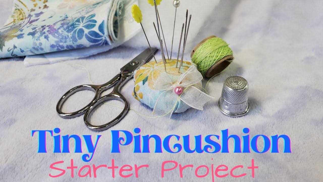 Learner Friendly Hand Sewing Project, Tiny Pin Cushion - YouTube