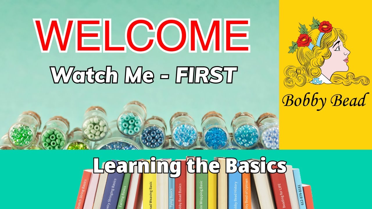 Welcome Video Controls Learning the Basics Bobby Bead - YouTube