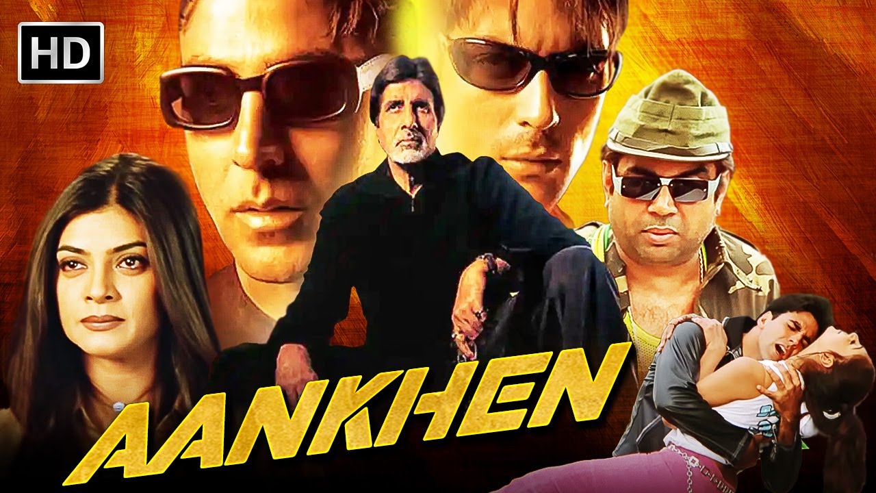 Akshay Kuamr & Amitabh Bachchan Superhit Movie - Aankhen | Arjun Rampal ...