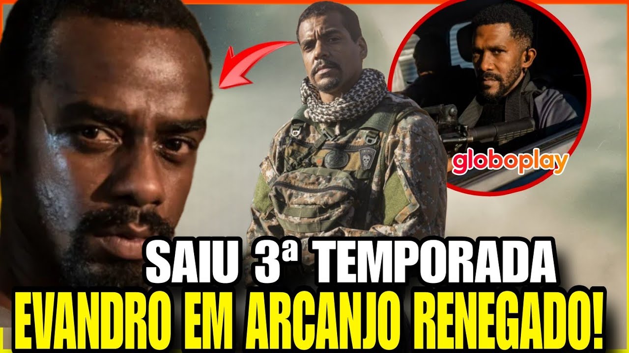 ARCANJO RENEGADO 3ª TEMPORADA / Com EVANDRO DE IMPUROS! Mais LETAL ...