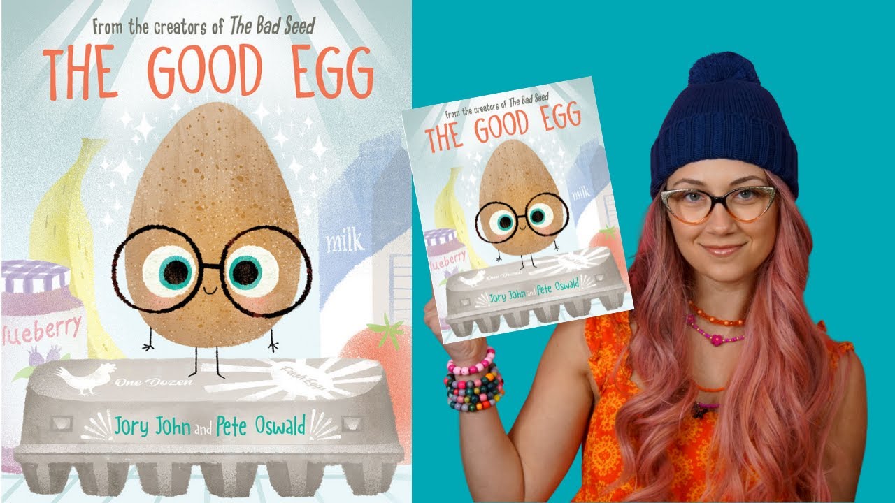 Kids Book Read Aloud: The Good Egg by Jory John - YouTube
