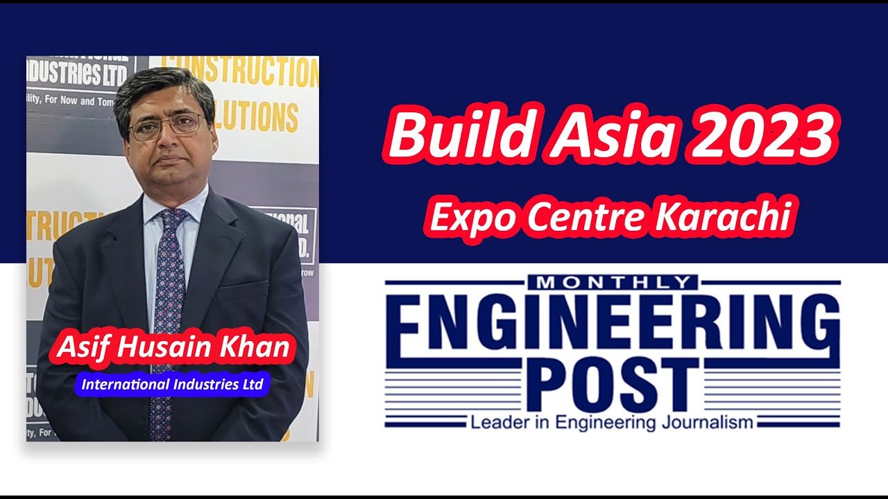 Asif Husain Khan | International Industries Ltd | Build Asia 2023 ...