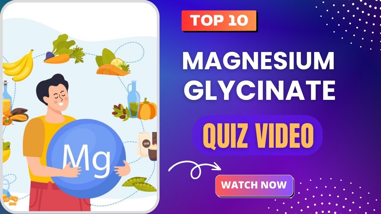 Magnesium Glycinate Quiz Top 10 Questiion with Answer | Test your Brain ...