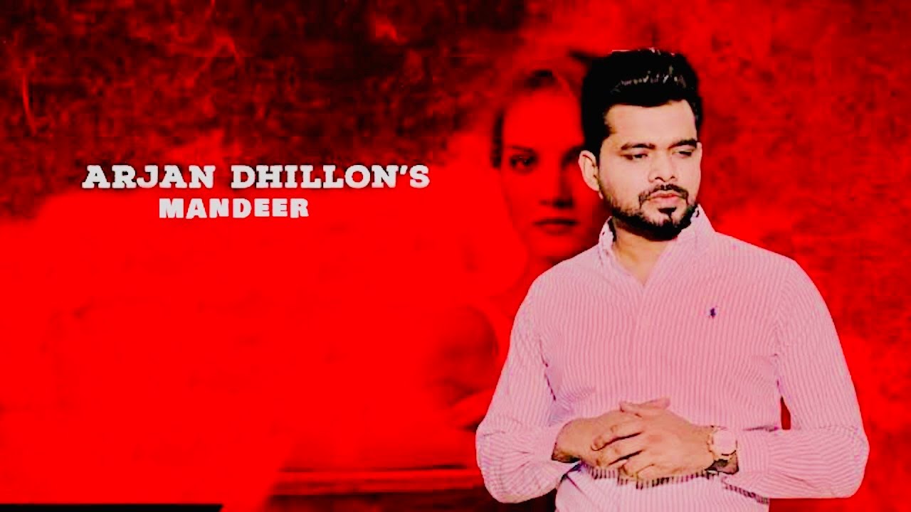 Mandeer by Arjan Dhillon (Leaked song) - YouTube