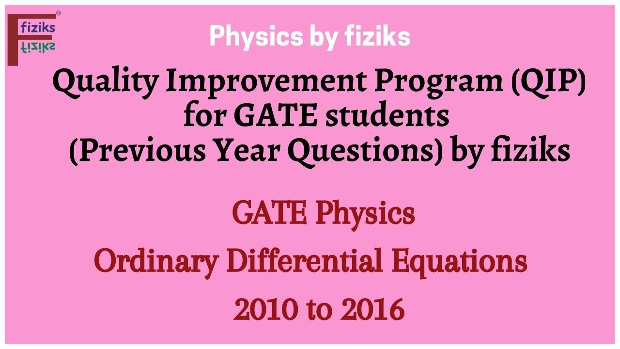 GATE-Ordinary Differential Equations PYQs-2010 to 2016 Physics by ...