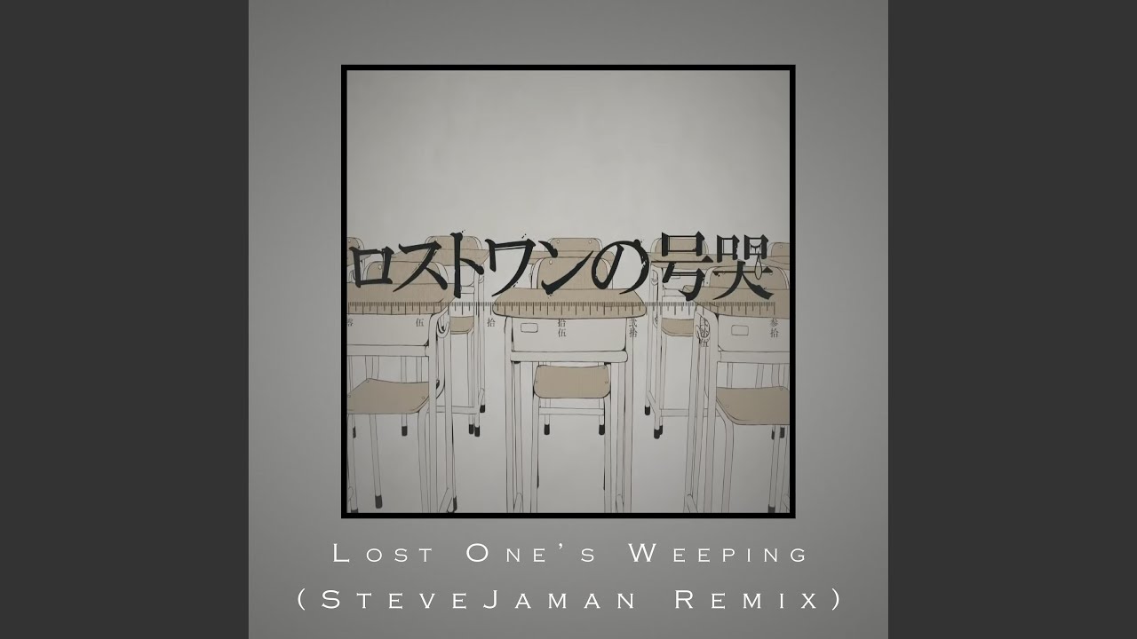 Lost One's Weeping (Remix) - YouTube