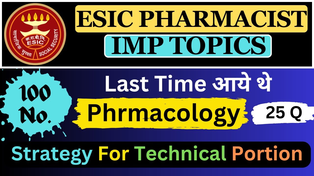 ESIC Pharmacist Syllabus 2023 || ESIC Allopathic Pharmacist Exam ...