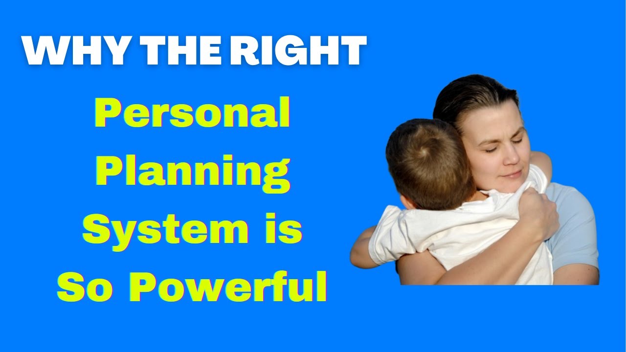 Why the Right Personal Planning System is So Powerful - YouTube
