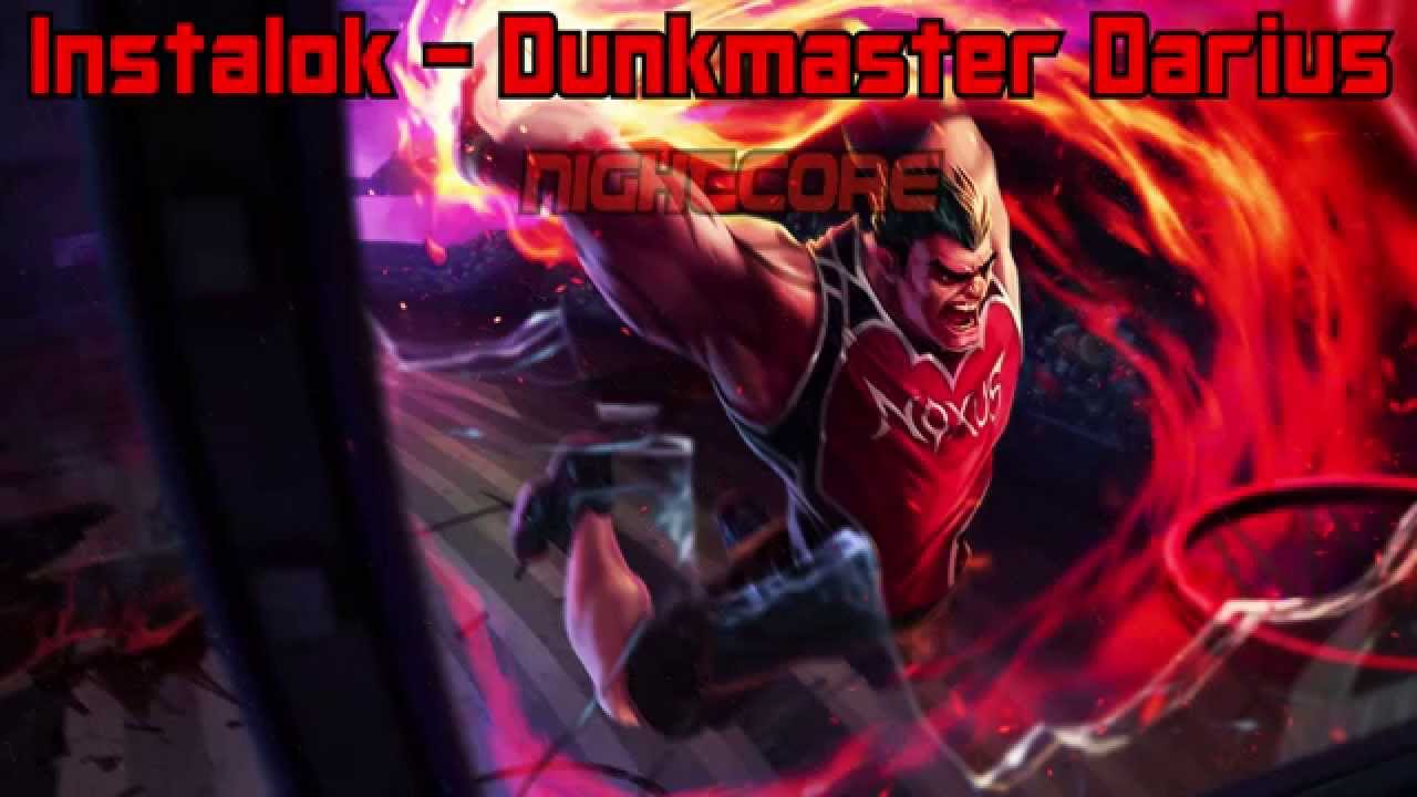 Instalok - Dunkmaster Darius •Nightcore - YouTube
