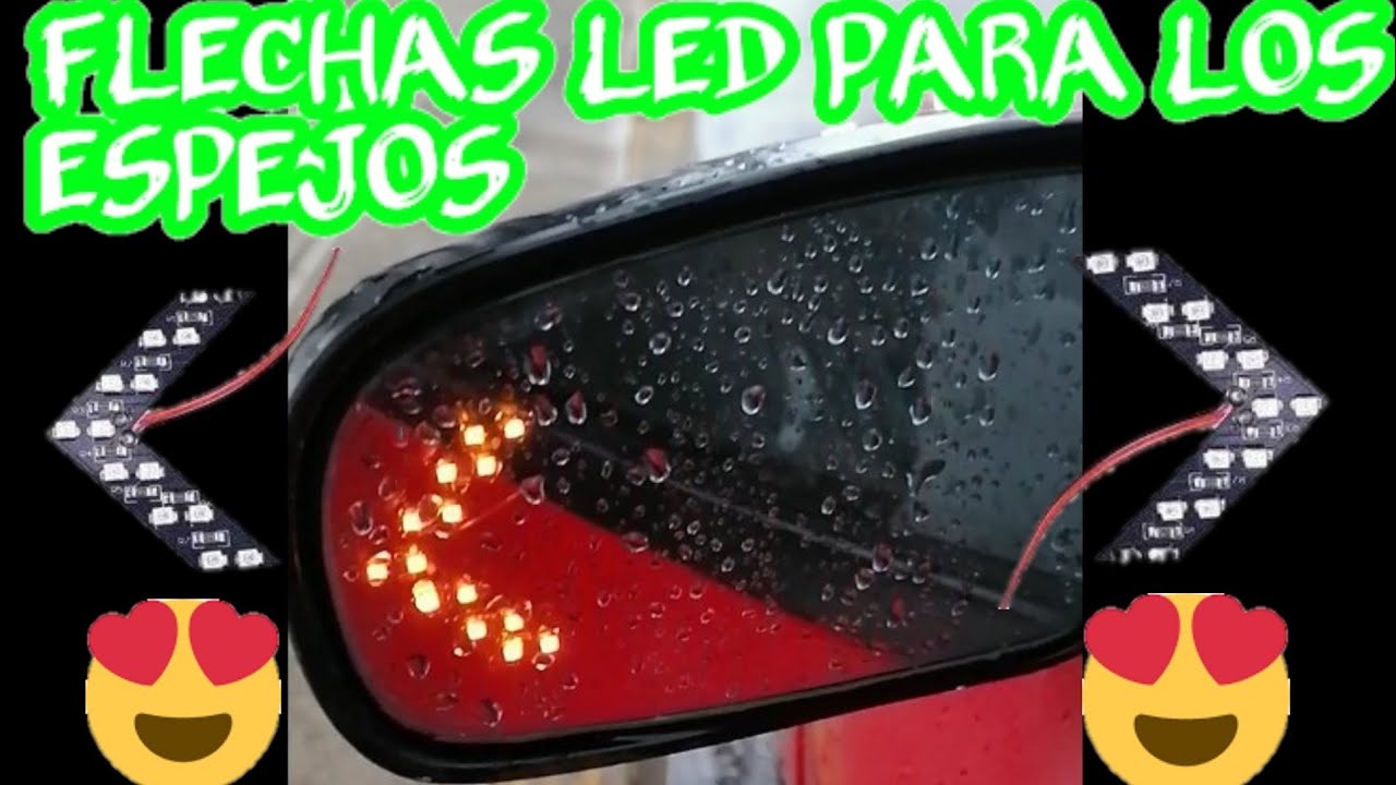 flechas led direccionales para los espejos // direccionales led para ...