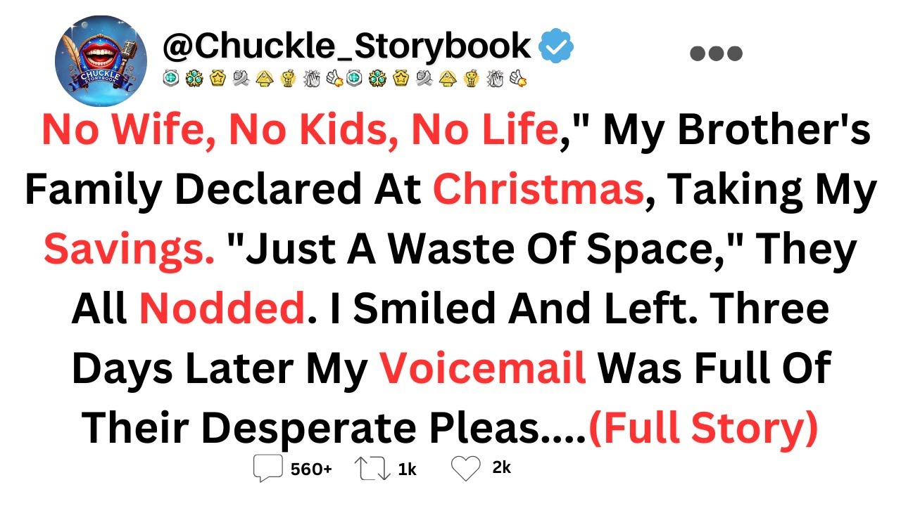 No Wife, No Kids, No Life," My Brother's Family Declared At Christmas, Taking My ...... ! - YouTube