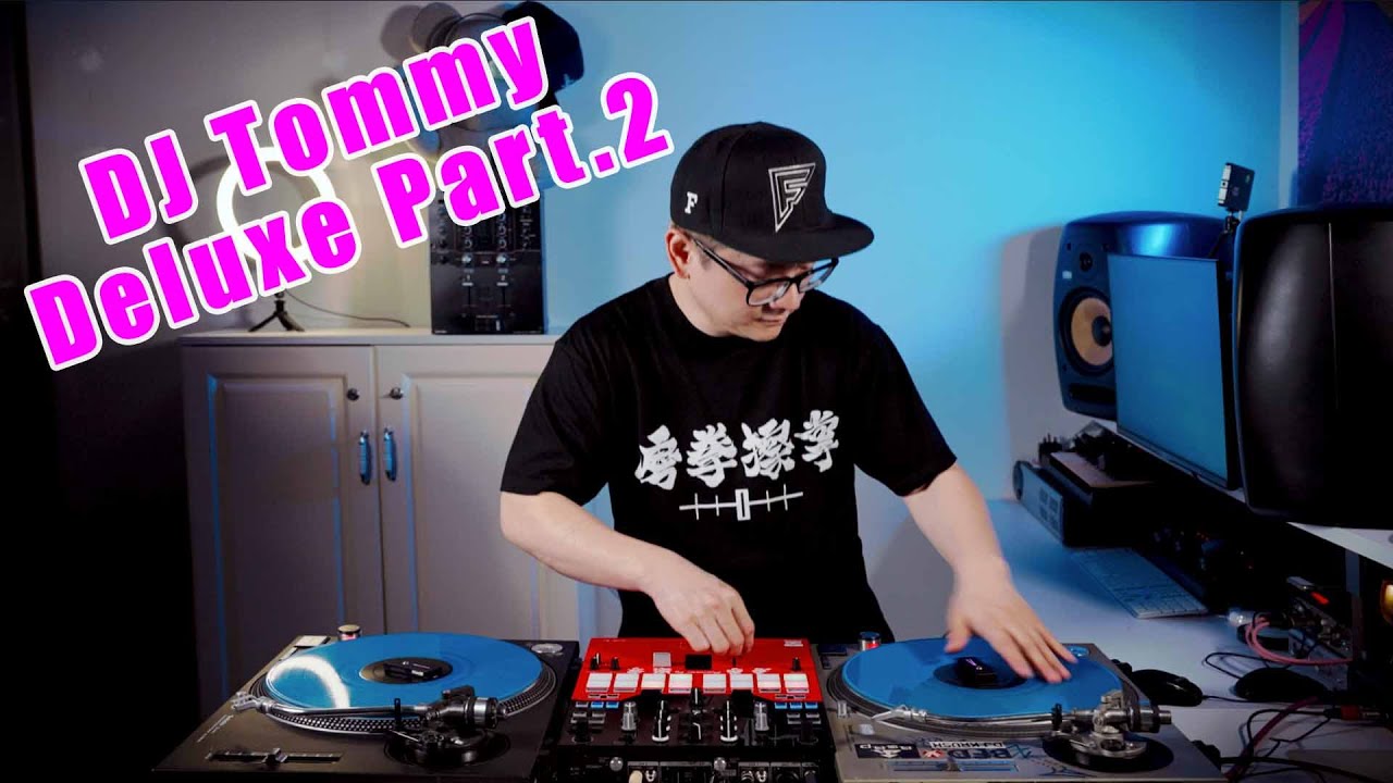 DJ Tommy【Deluxe Part.2】 - YouTube