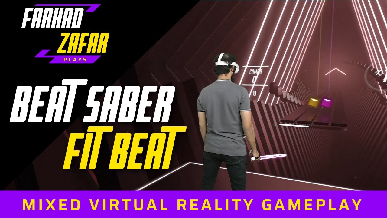 BEAT SABER | FIT BEAT | GAMEPLAY | MIXED REALITY - YouTube