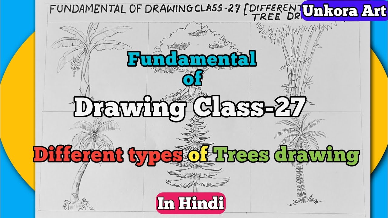 Fundamental of Drawing:Class-27|Different types of Trees drawing for ...