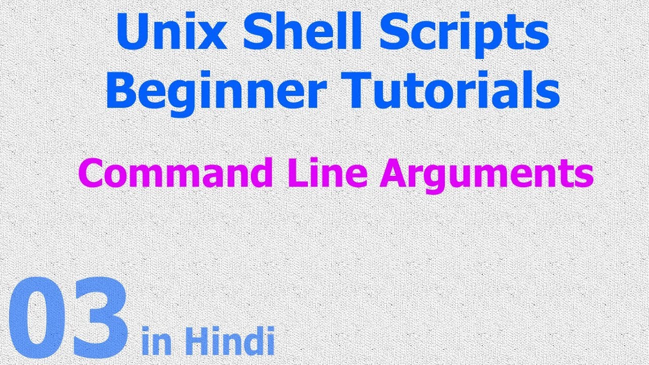 03 Unix Shell Scripts Command Line Arguments YouTube