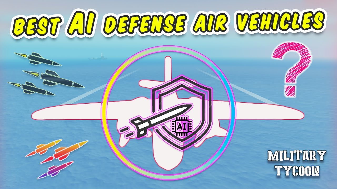 Best Air Vehicles, Planes with AI Defense in Military Tycoon Roblox ...